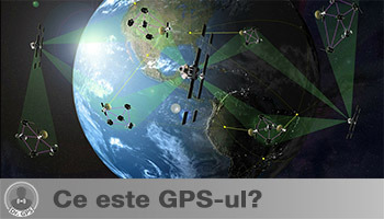 Ce este GPS-ul